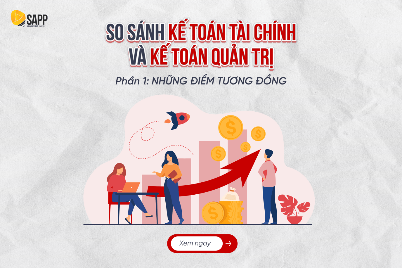 So Sánh Kế Toán Tài Chính Và Kế Toán Quản Trị (P1: Những Điểm Tương Đồng)
